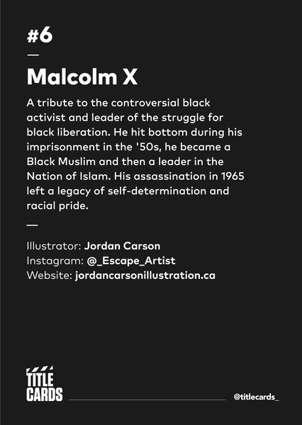 Title Cards "#6 Malcolm X" Print – Gallery1988
